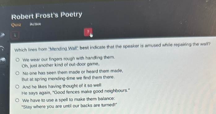 Solved: Robert Frost's Poetry Quiz Active 7 1 Which lines from ...