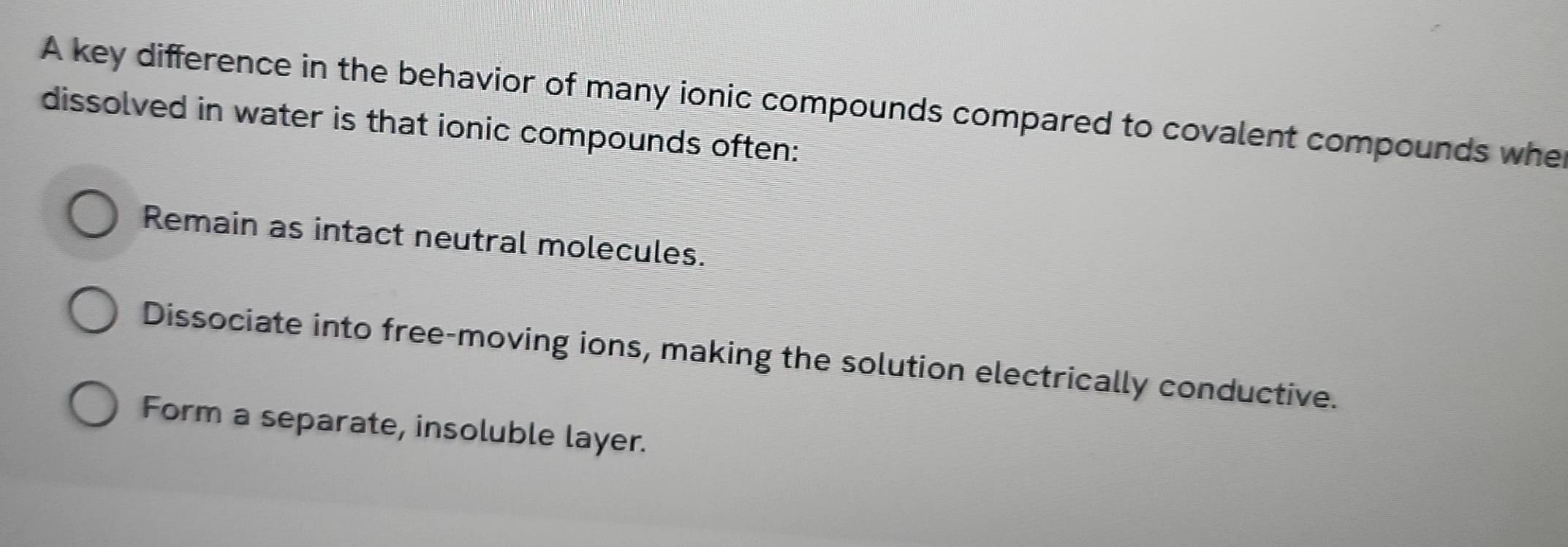 Solved: A key difference in the behavior of many ionic compounds ...