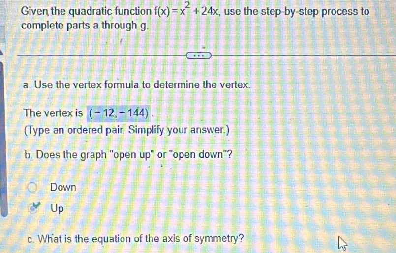 Solved: Given the quadratic function f(x)=x^2+24x , use the step-by ...
