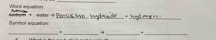 Solved: Word equation: _ sodium + water _+ Symbol equation ...