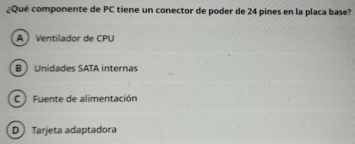 Resuelto:¿Qué componente de PC tiene un conector de poder de 24 pines ...