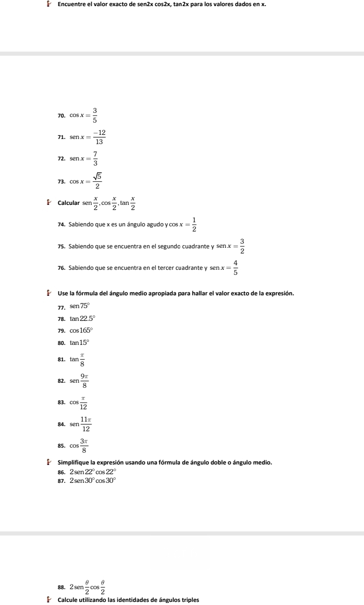 Resuelto:§ Encuentre el valor exacto de sen2x cos2x, tan2x para los ...