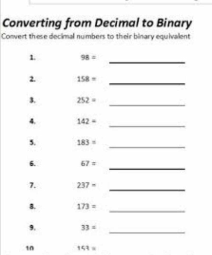 Solved: Converting from Decimal to Binary Convert these decimal numbers to their binary ...