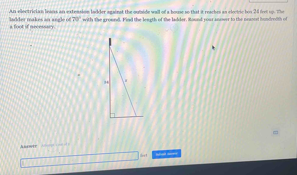 Solved: An electrician leans an extension ladder against the outside ...