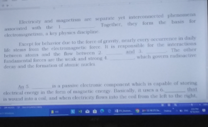 Solved: Electricity and magnetism are separate yet interconnected ...