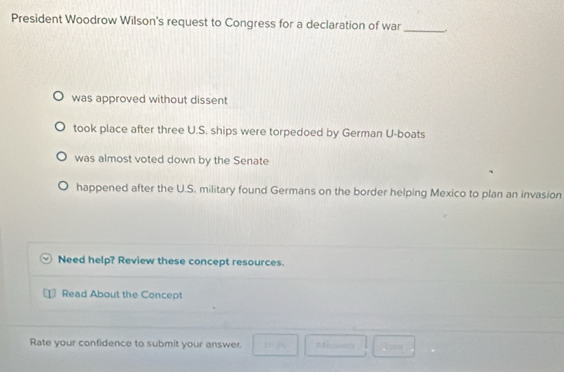 Solved: President Woodrow Wilson's request to Congress for a ...