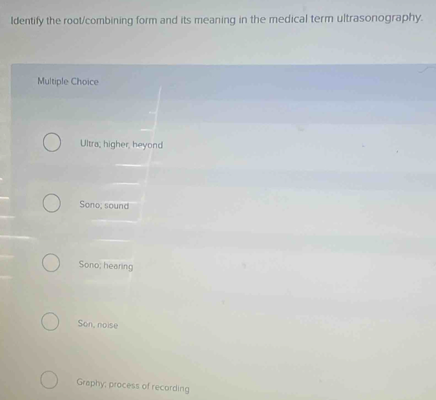 Solved: ldentify the root/combining form and its meaning in the medical ...