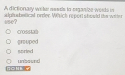 Solved: A dictionary writer needs to organize words in alphabetical ...