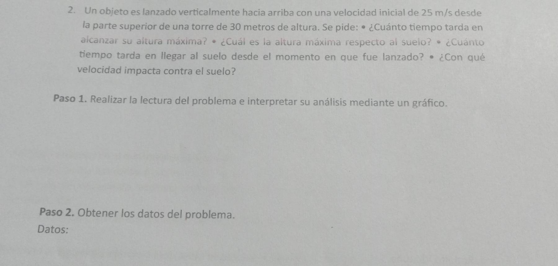 Resuelto:Un objeto es lanzado verticalmente hacia arriba con una ...