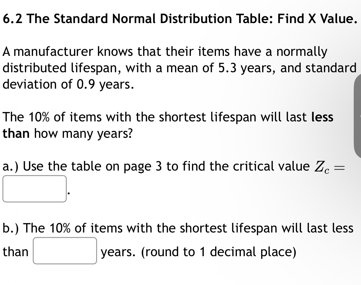 Solved: 6.2 The Standard Normal Distribution Table: Find X Value. A ...