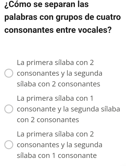 Resuelto:¿Cómo se separan las palabras con grupos de cuatro consonantes ...