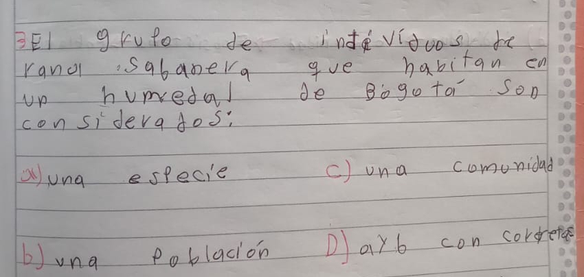 Resuelto:BEI gruP0 de indevidoos he rana sabanera gve habitan en up ...