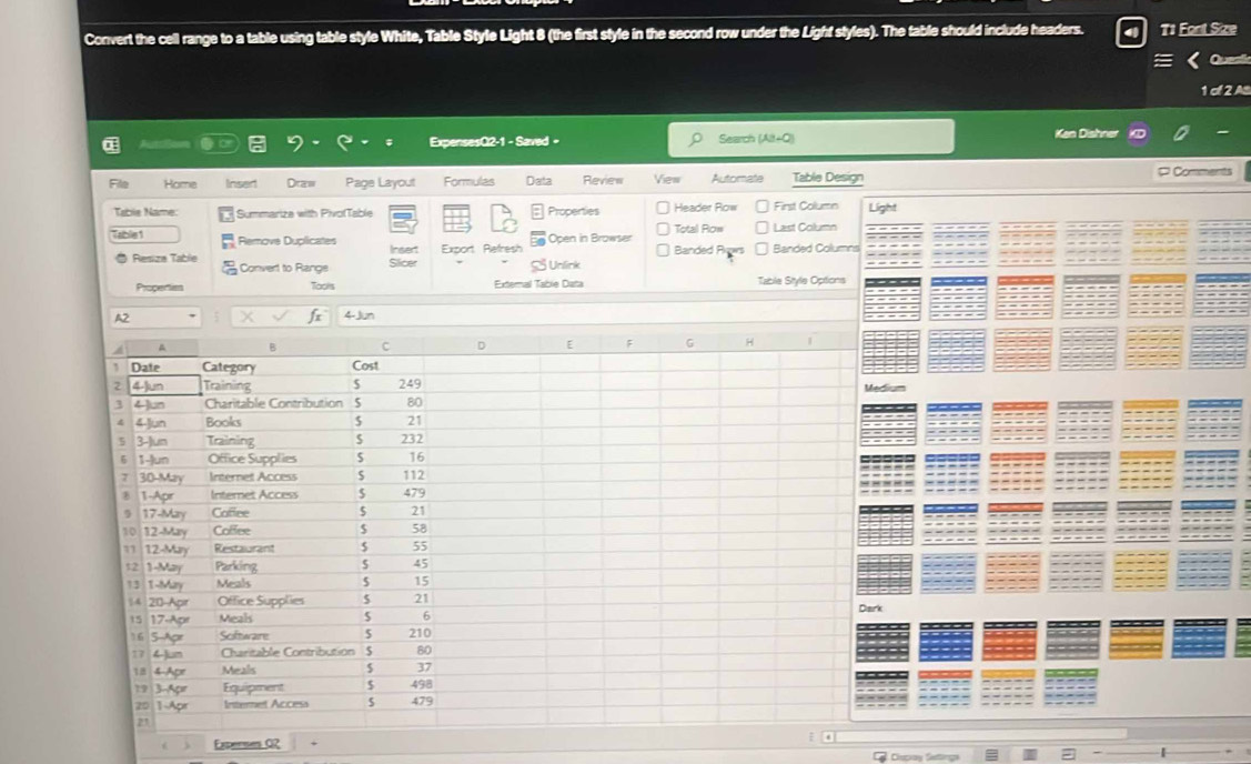Solved: Convert the cell range to a table using table style White ...
