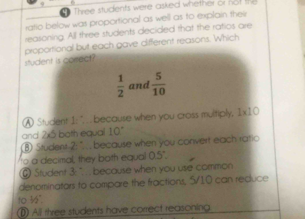 9 6 Three students were asked whether or not the ratio below was ...