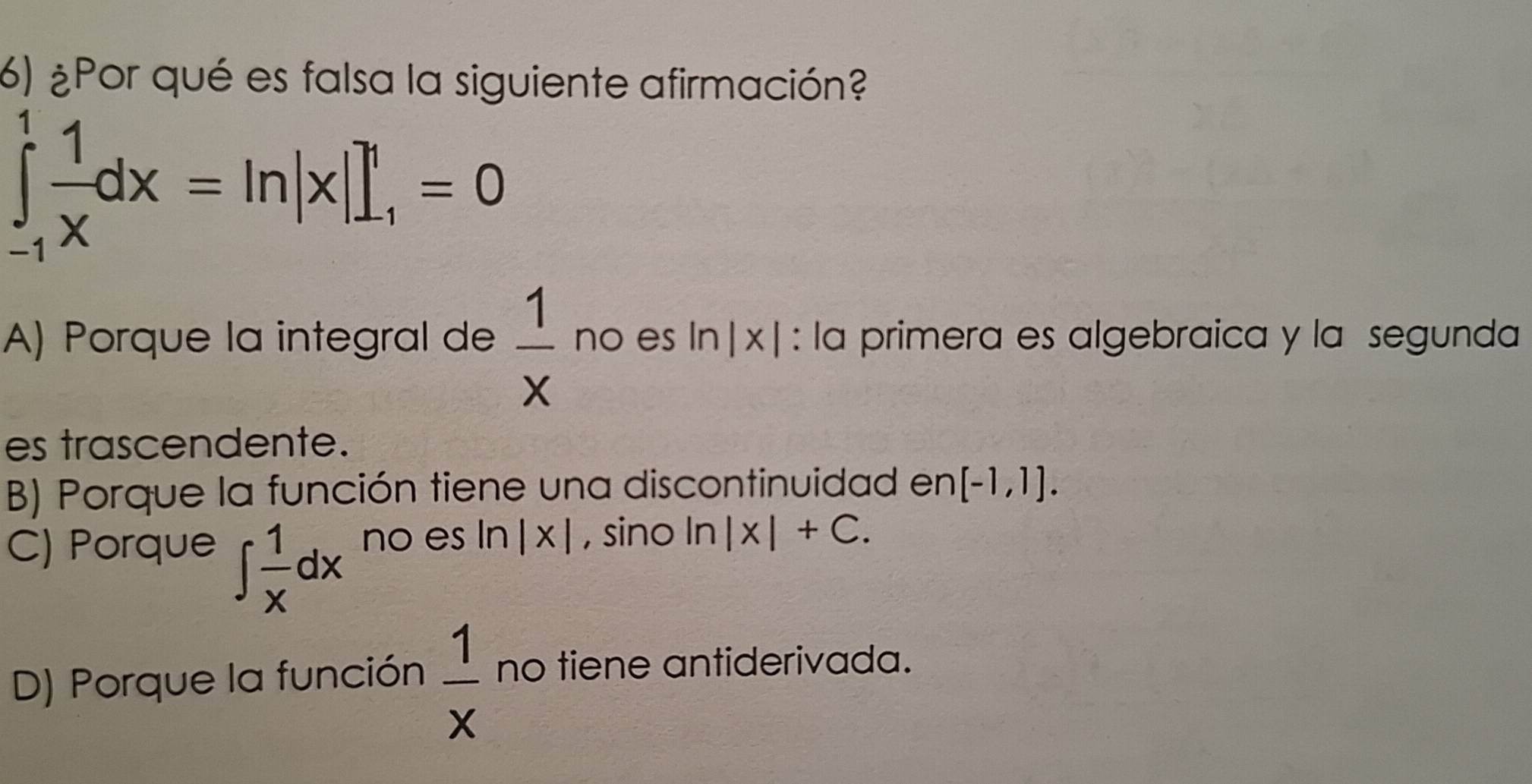 Resuelto:¿Por qué es falsa la siguiente afirmación? ∈tlimits _(-1)^1 1 ...