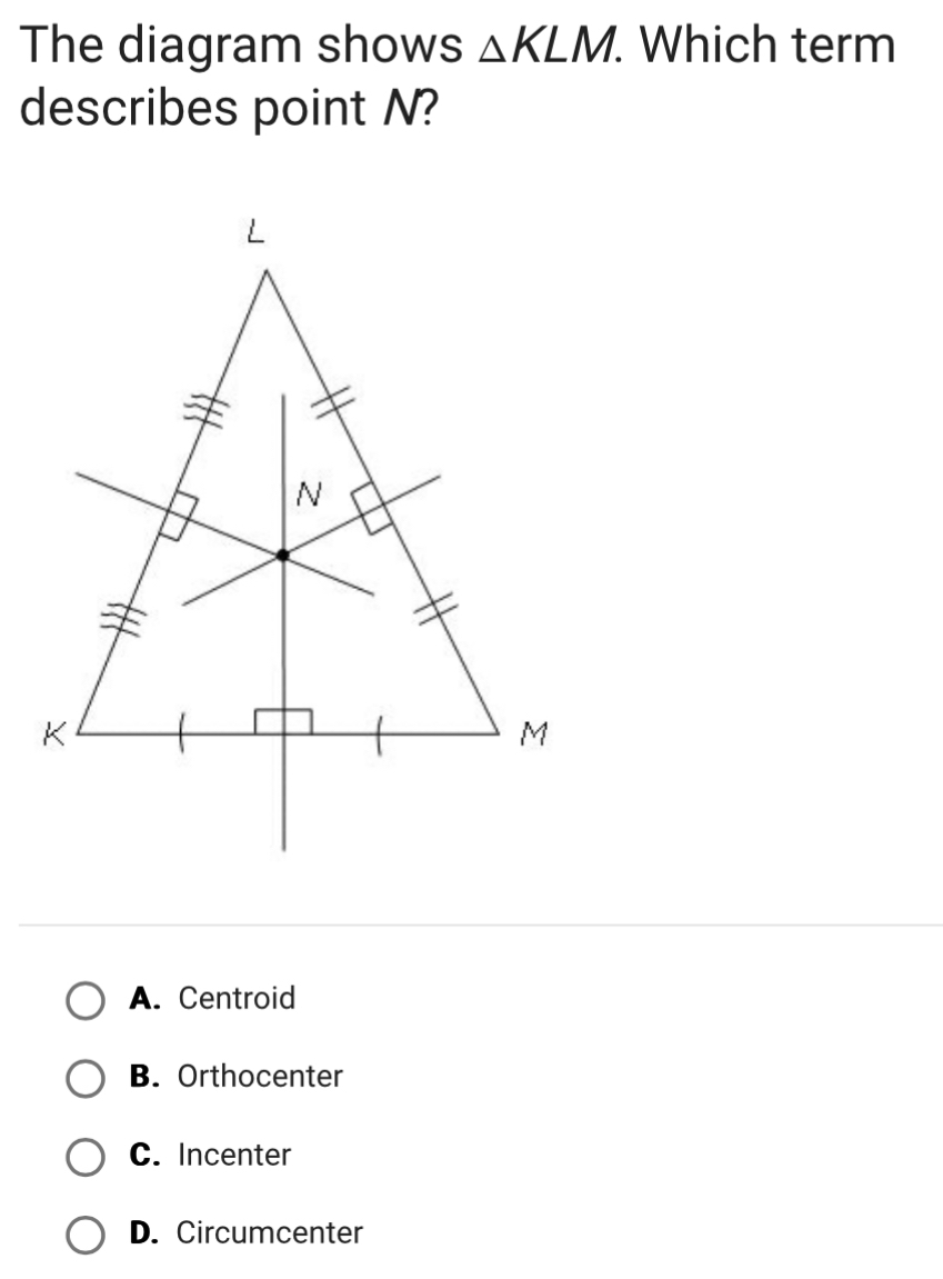 Solved: The diagram shows KLM. . Which term describes point N? A ...