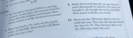 Solved: 4 42% less than 600 8. Mark discovered that his car has depreci ...