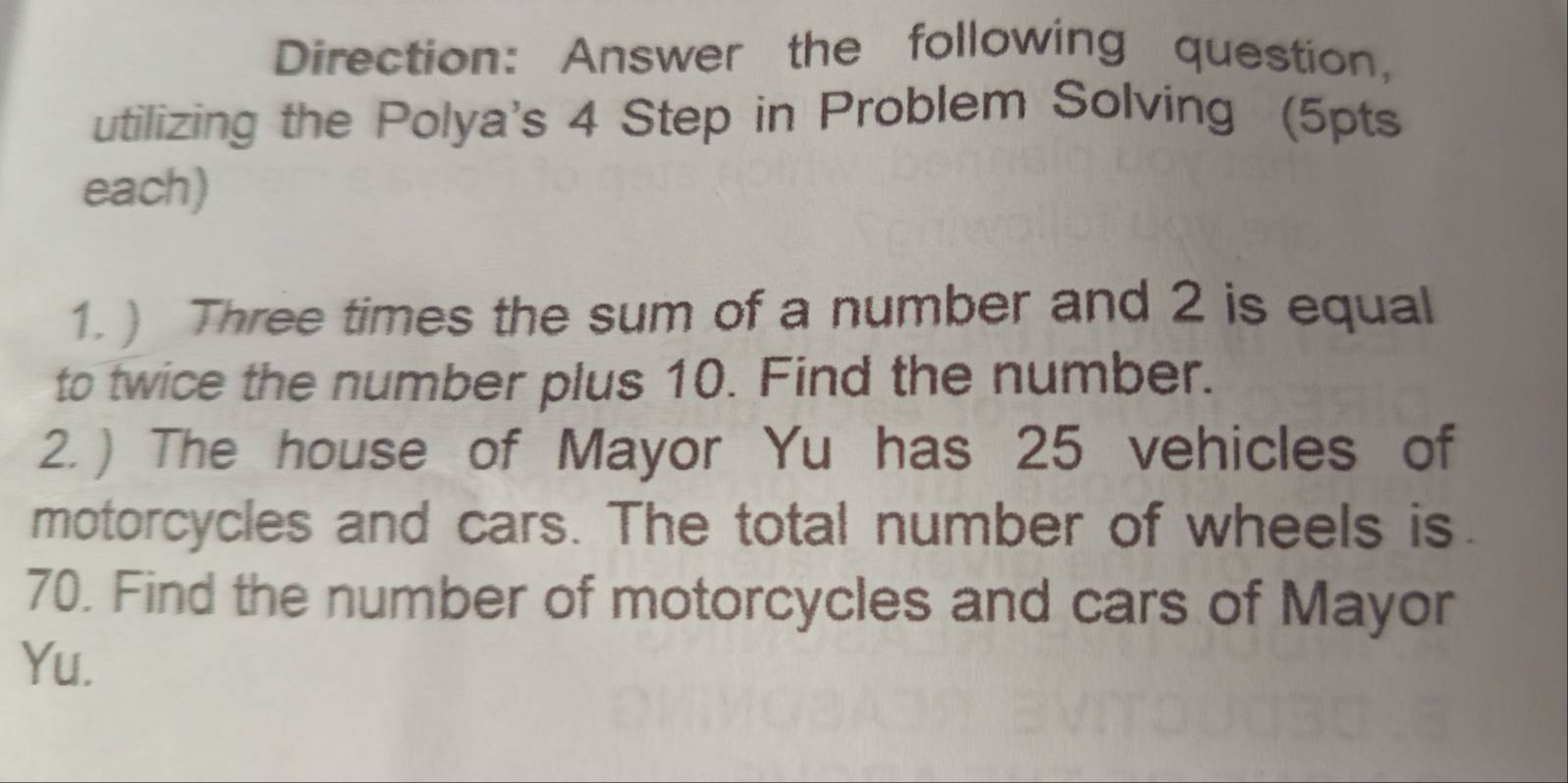 Solved: Direction: Answer the following question, utilizing the Polya's ...