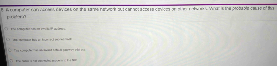 Solved: A computer can access devices on the same network but cannot access devices on other ...