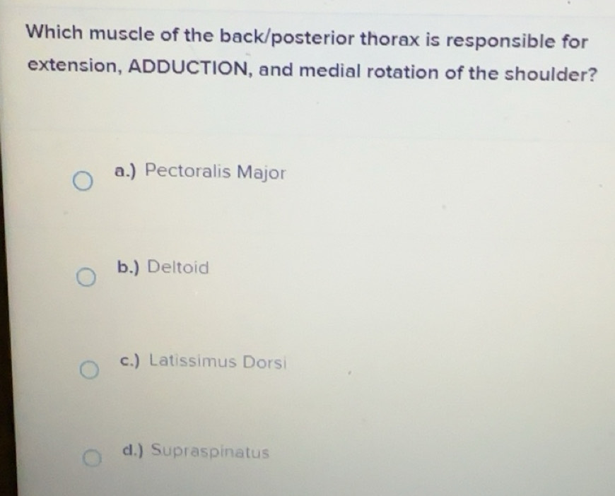 Gelöst:Which muscle of the back/posterior thorax is responsible for ...