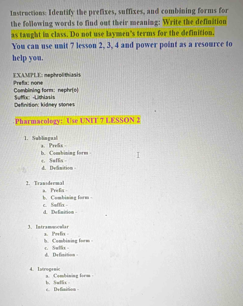 Solved: Instructions: Identify the prefixes, suffixes, and combining ...