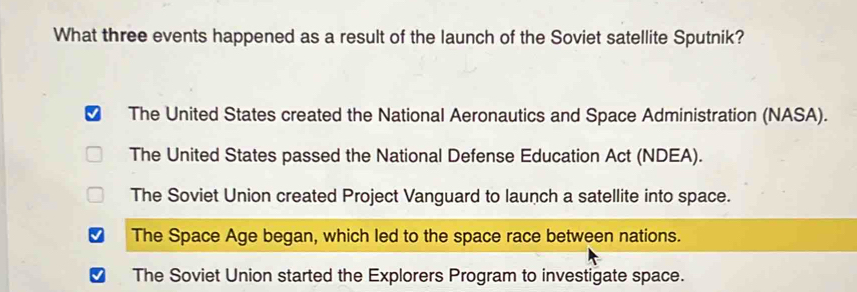 Solved: What three events happened as a result of the launch of the ...