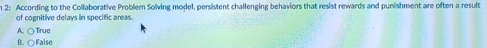 Solved: 2: According to the Collaborative Problem Solving model ...