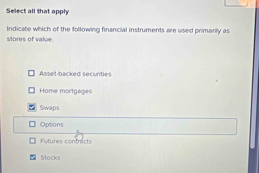 Solved: Select all that apply Indicate which of the following financial instruments are used ...