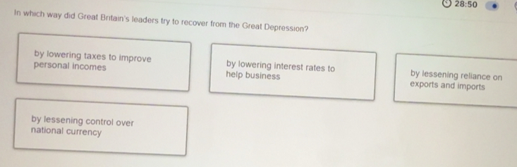 Solved: 28:50 In which way did Great Britain's leaders try to recover ...