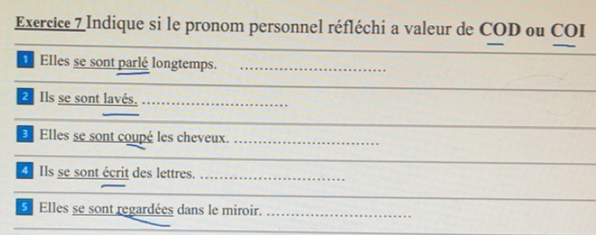 تم الحل:Indique si le pronom personnel réfléchi a valeur de COD ou COI ...