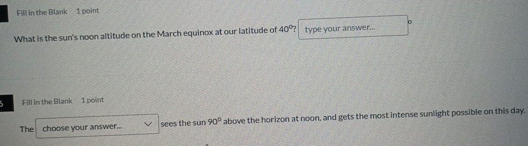 Solved: Fill in the Blank 1 point 0 What is the sun's noon altitude on ...