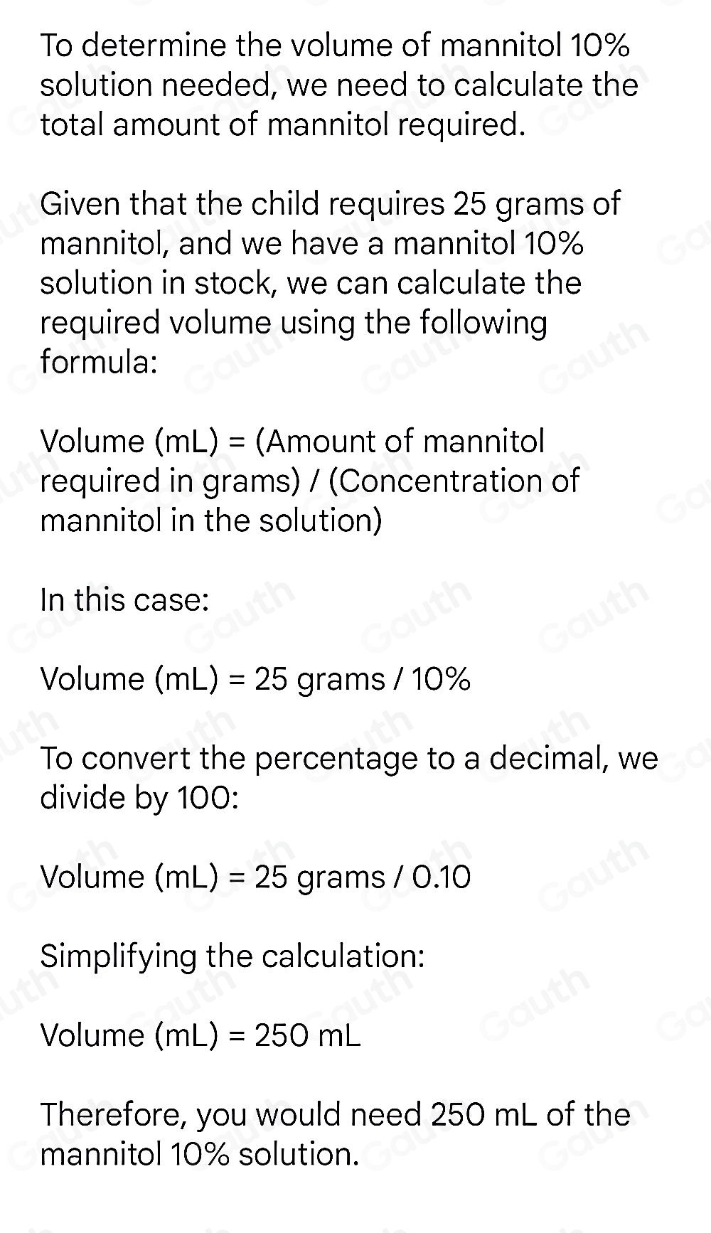 Solved: A child requires 25 grams of IV mannitol stat. You have ...