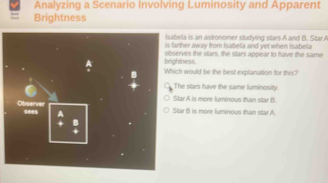 Solved: Analyzing a Scenario Involving Luminosity and Apparent ...