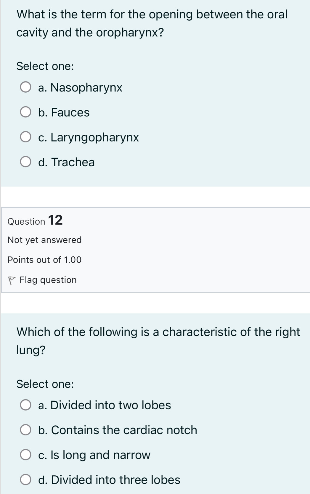 Solved: What is the term for the opening between the oral cavity and ...