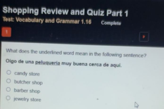 Solved: Shopping Review and Quiz Part 1 Test: Vocabulary and Grammar 1. ...