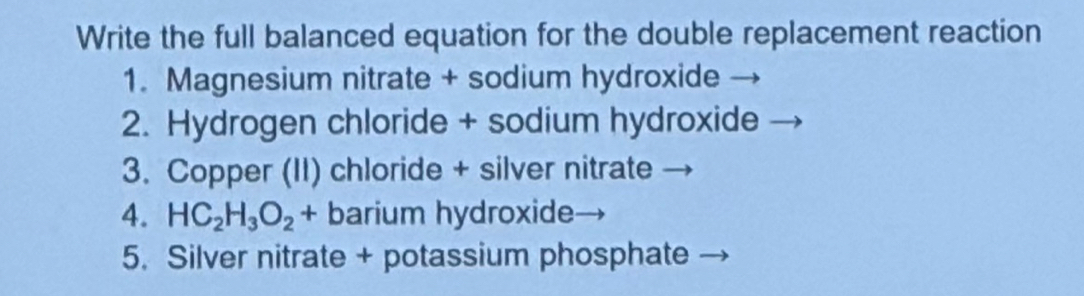 Solved: Write the full balanced equation for the double replacement ...