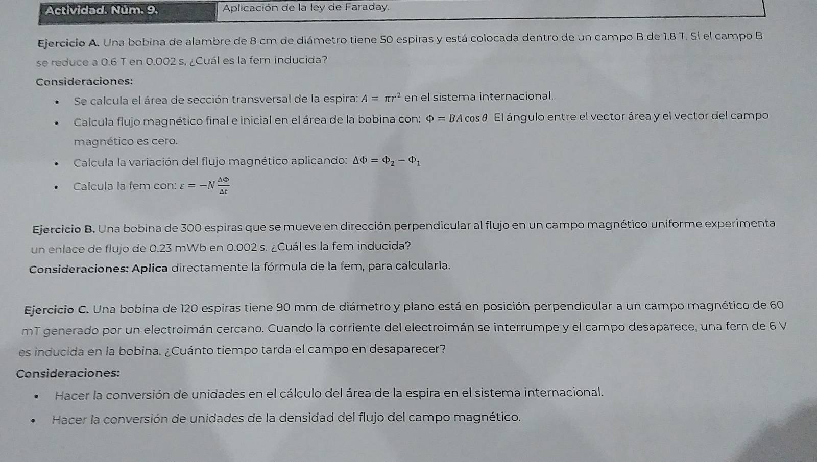 Resuelto:Actividad. Núm. 9. Aplicación de la ley de Faraday. Ejercicio ...