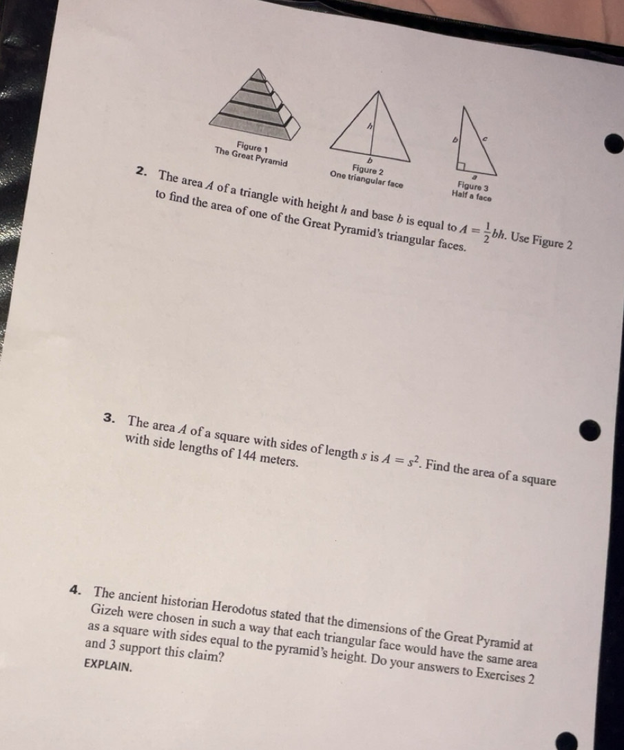 Solved: Figure 1 The Great Pyramid One triangular face Half a face ...