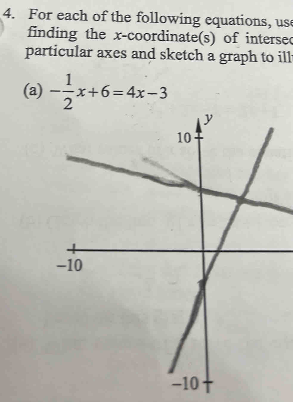 For each of the following equations, use finding the x-coordinate(s) of ...