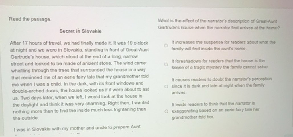 Solved: Read the passage. What is the effect of the narrator's ...