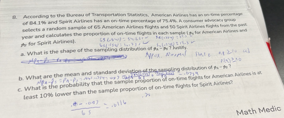 Solved: According to the Bureau of Transportation Statistics, American ...