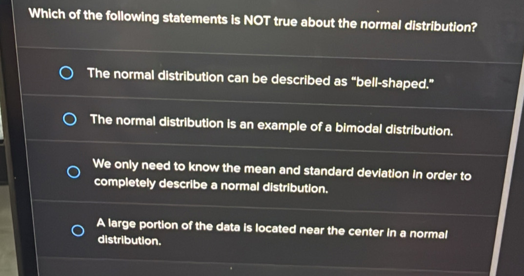 Solved: Which of the following statements is NOT true about the normal ...