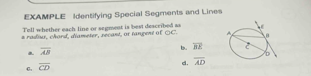 Solved: EXAMPLE Identifying Special Segments and Lines Tell whether ...