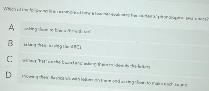Solved: Which of the following is an example of how a teacher evaluates ...