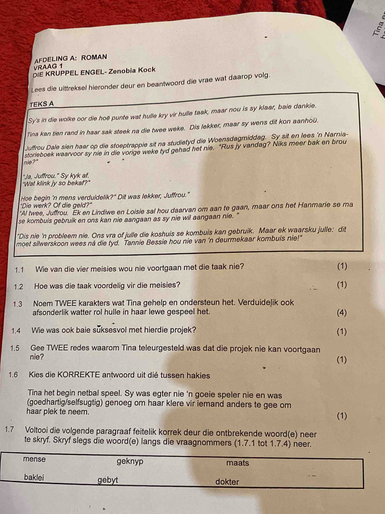 Solved: AFDELING A: ROMAN VRAAG 1 DIE KRUPPEL ENGEL- Zenobia Kock Lees die uittreksel hieronder ...