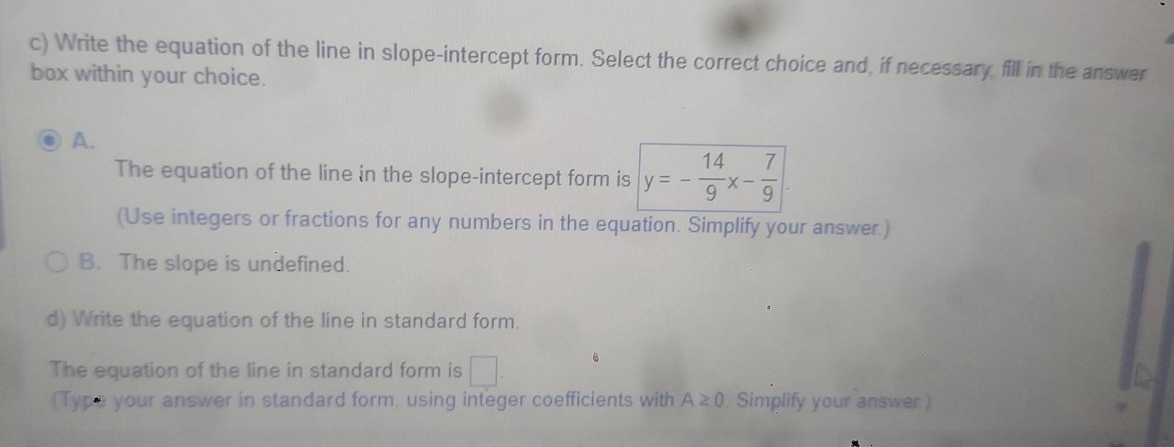 Solved: Write the equation of the line in slope-intercept form. Select ...