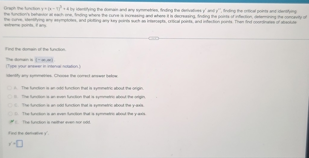 Solved: Graph the function y=(x-1)^3+4 by identifying the domain and ...