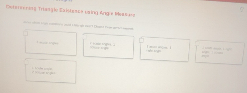 Solved: Determining Triangle Existence using Angle Measure Under which ...