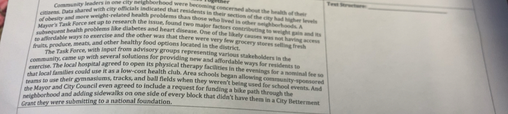 Solved: rogether Text Structur= Community leaders in one city neighborhood were becoming concern ...