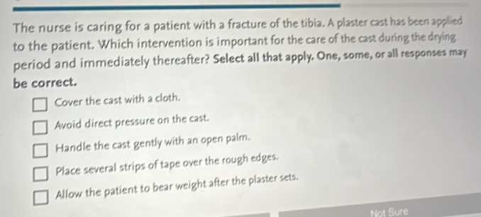 Solved: The nurse is caring for a patient with a fracture of the tibia ...